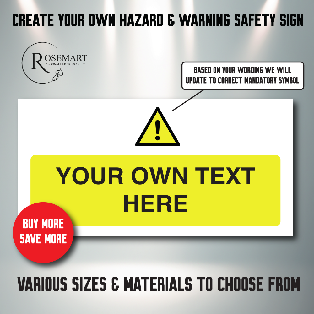 Create your own Landscape hazard and warning safety sign. Any symbol o ...