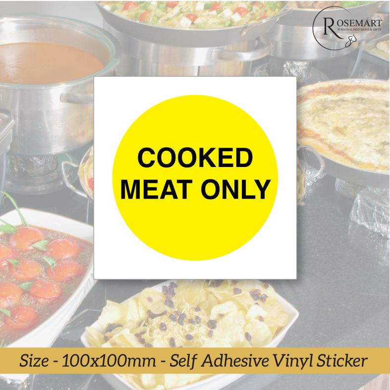 Cooked meat only catering safety vinyl sticker sign. – Rosemart signs ...