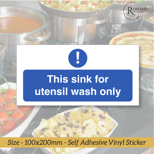 This sink is for Utensil Wash Only catering safety vinyl sticker sign ...